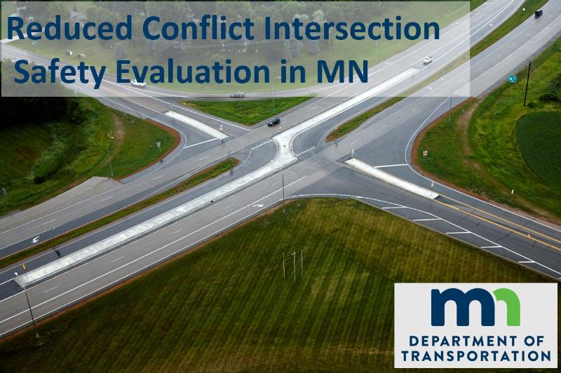 Reduced Conflict Intersection Safety Evaluation in MN